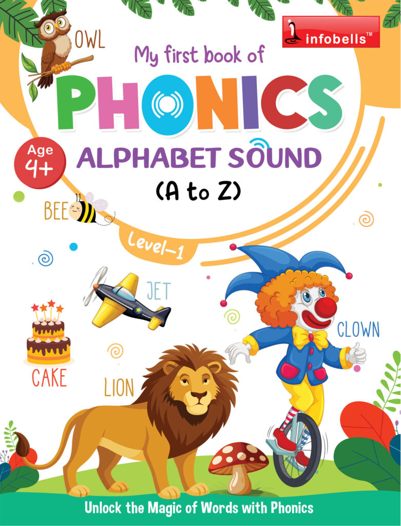 My First Book Of Phonics - Alphabet Sound (A to Z)